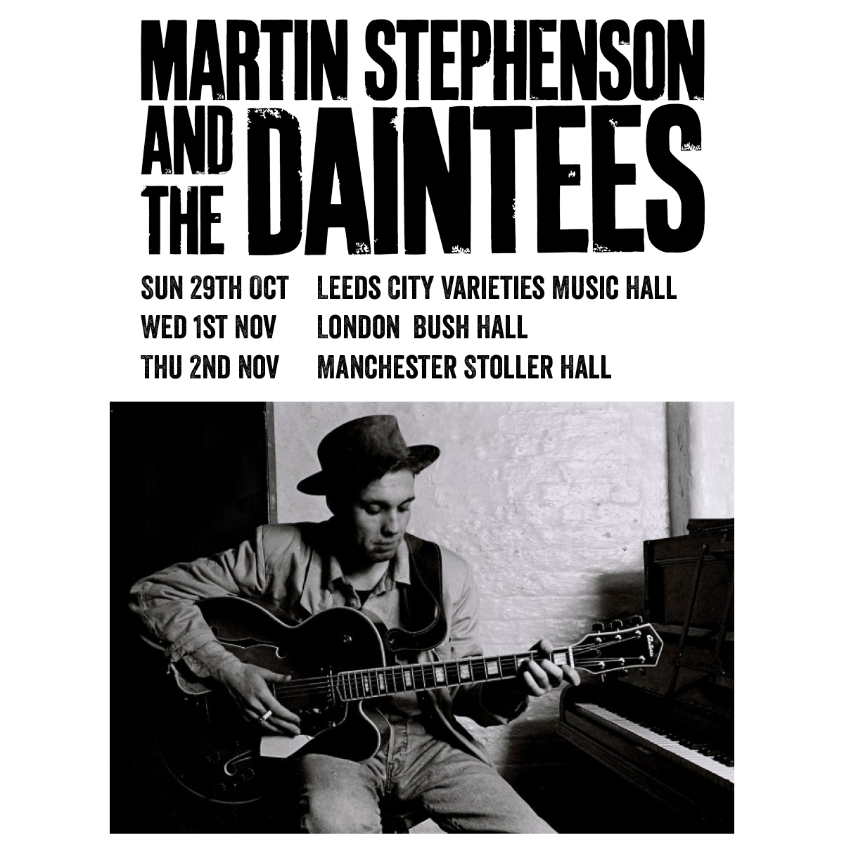 Martin Stephenson and The Daintees | Stoller Hall
