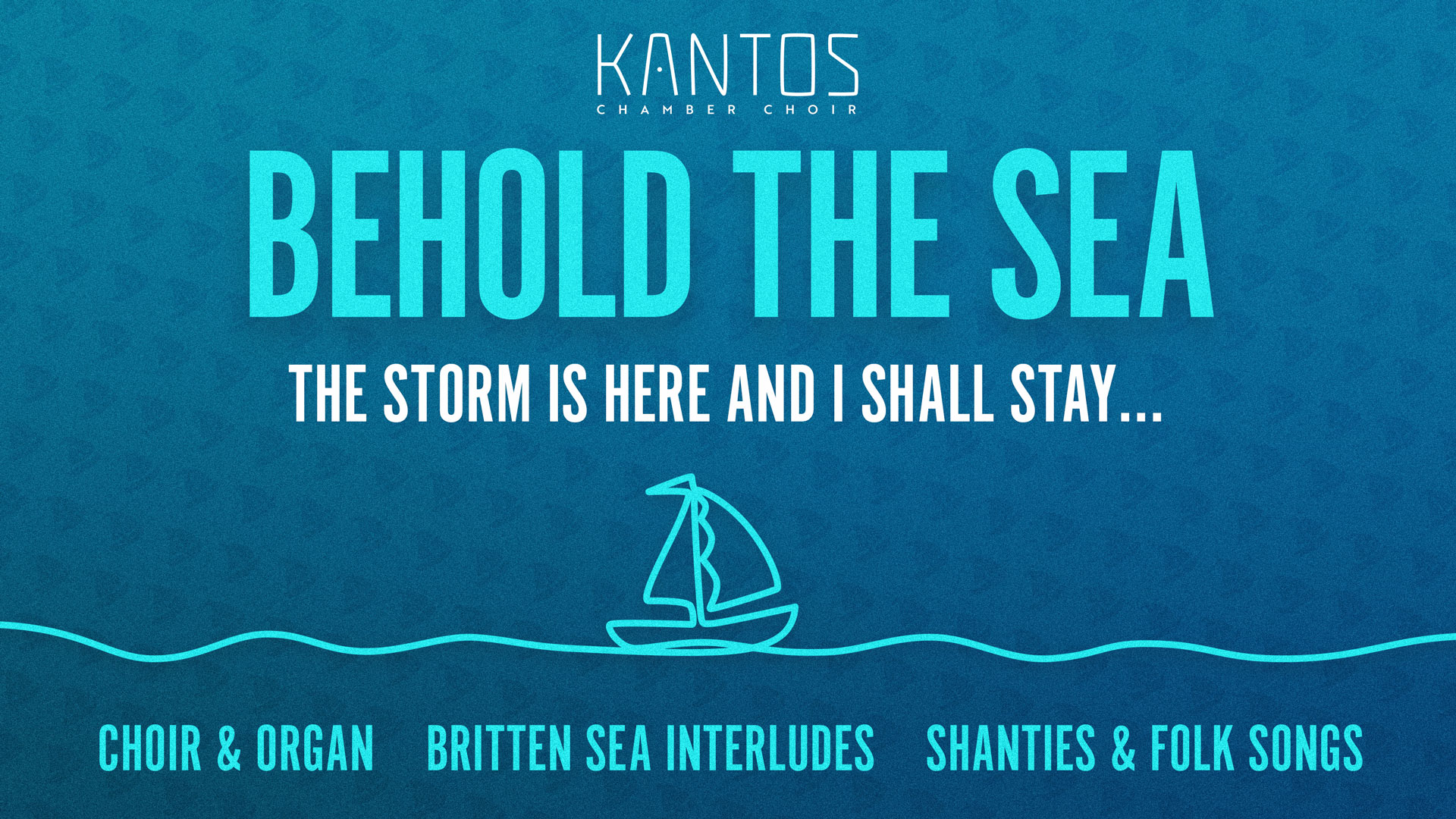 Kantos Chamber Choir: Behold The Sea | The Stoller Hall